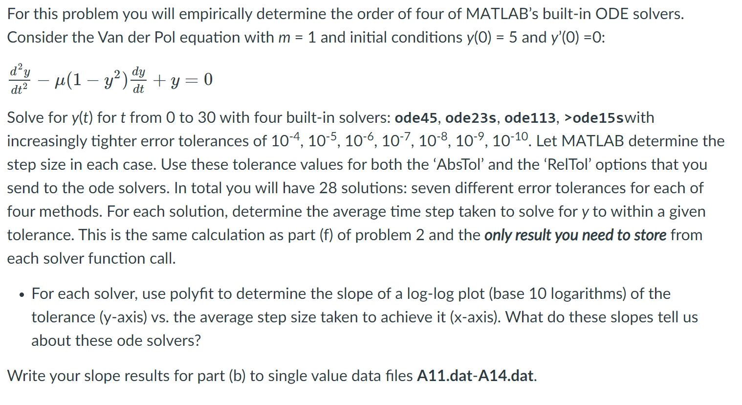Solved For this problem you will empirically determine the | Chegg.com