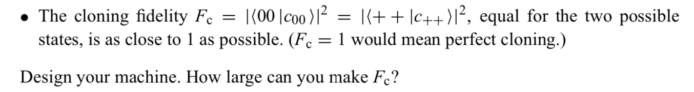 Problem 7.1 Quantum cloning machine I. In this | Chegg.com