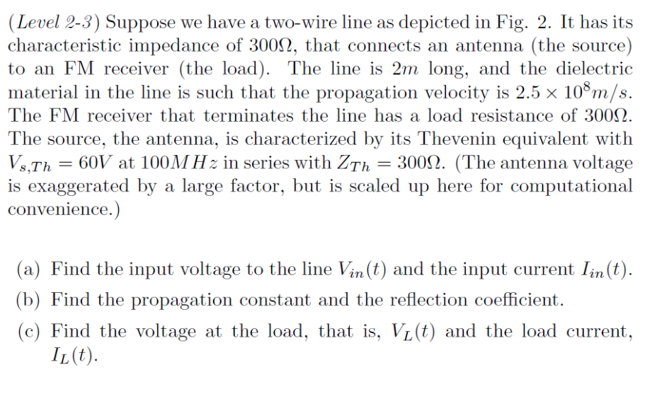 Solved (Level 2-3) Suppose we have a two-wire line as | Chegg.com