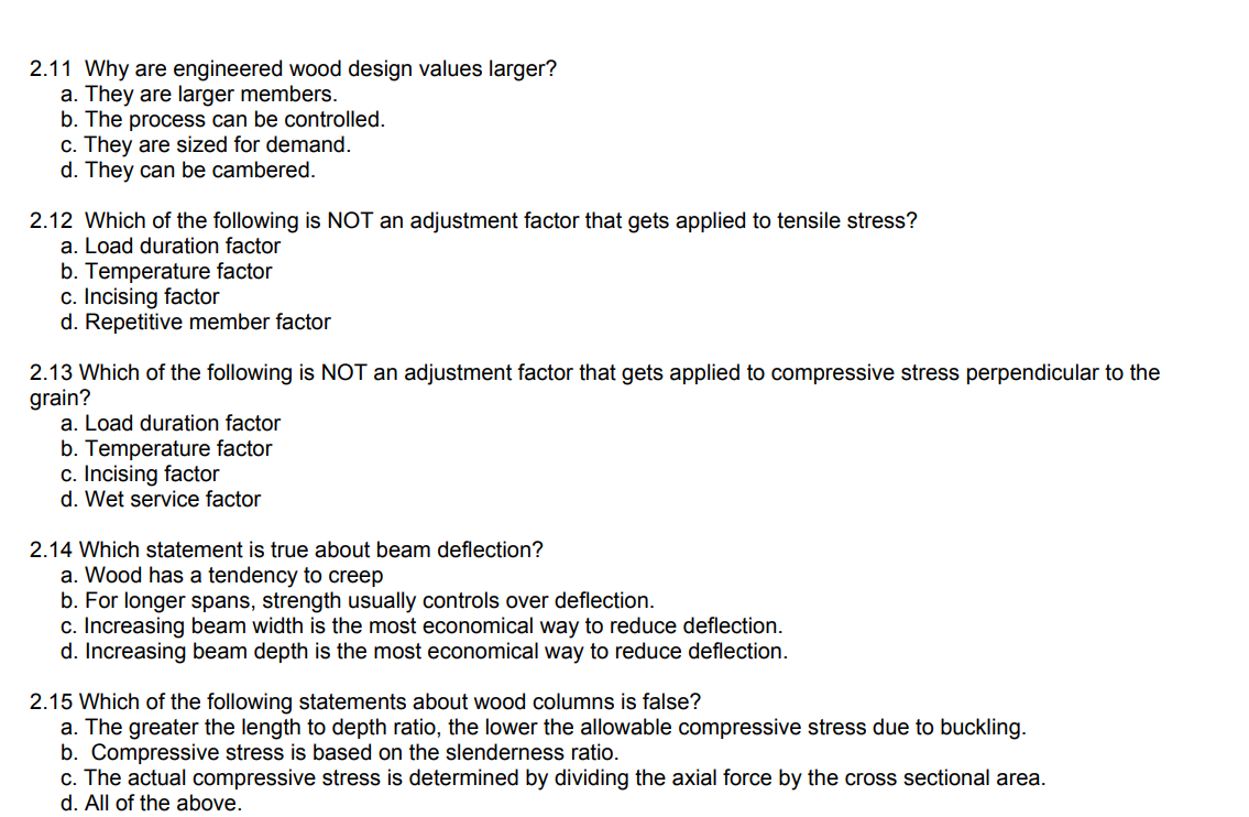 Solved 2.11 Why are engineered wood design values larger? a. | Chegg.com