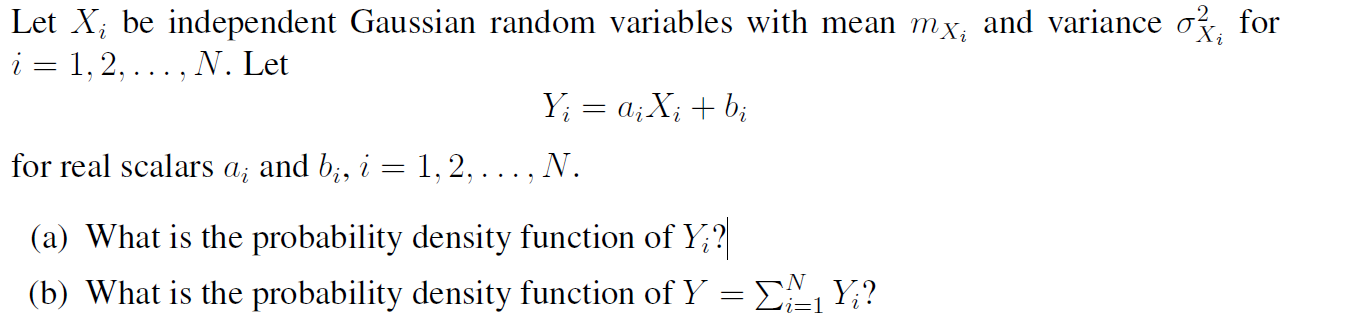 Solved Let Xi be independent Gaussian random variables with | Chegg.com