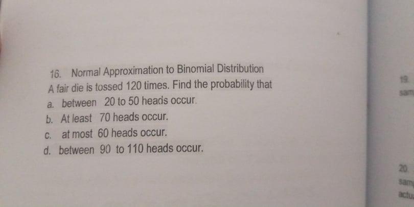 Solved sar 16. Normal Approximation to Binomial Distribution | Chegg.com