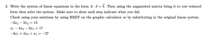 Solved 2. Write the system of linear equations in the form | Chegg.com