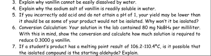 Solved 3. Explain why vanillin cannot be easily dissolved by | Chegg.com