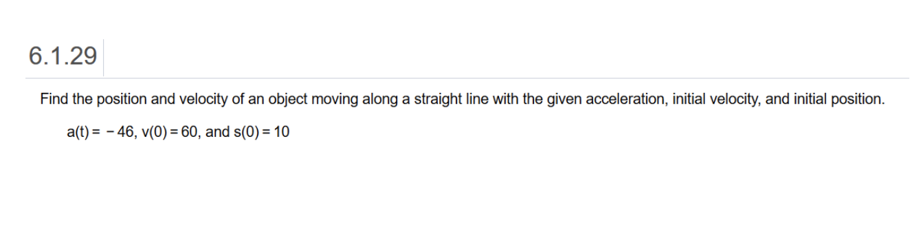 Solved 6.1.29 Find the position and velocity of an object | Chegg.com