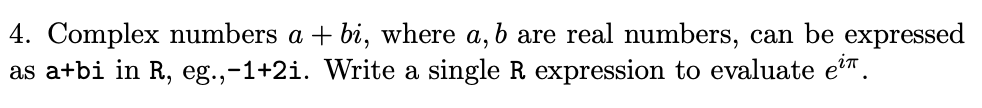 Solved Complex numbers a+bi, ﻿where a,b ﻿are real numbers, | Chegg.com