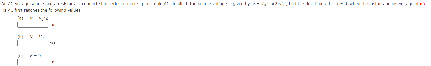 Solved HzAC first reaches the following values. (a) V=V0/2 | Chegg.com