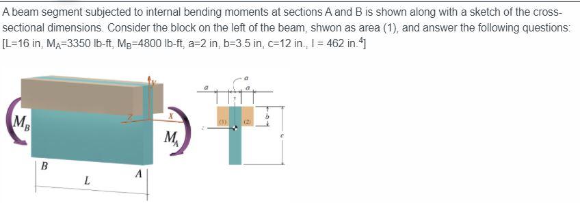 Solved Determine the first moment of area (Q). Determine the | Chegg.com