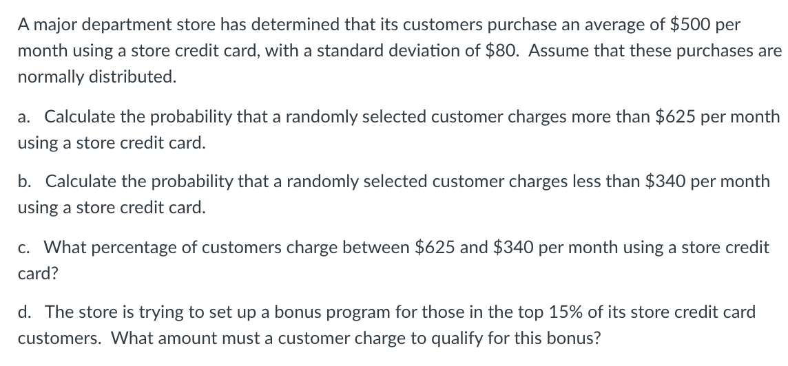Solved A major department store has determined that its | Chegg.com
