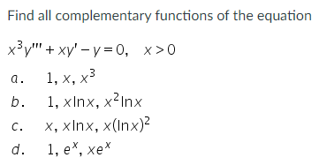 Solved Find all complementary functions of the equation | Chegg.com