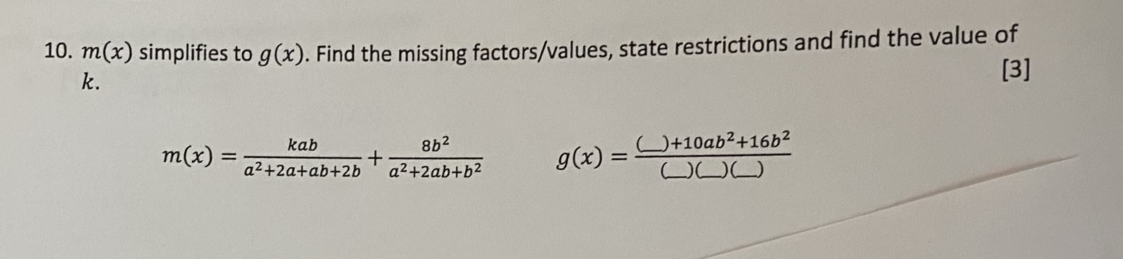 Solved 10. m(x) simplifies to g(x). Find the missing | Chegg.com