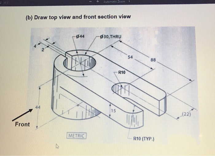Solved Draw top view and front section view | Chegg.com