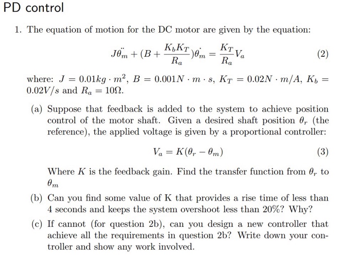 PD control 1. The equation of motion for the DC motor | Chegg.com
