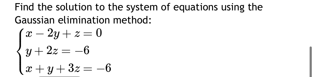 Solved Find the solution to the system of equations using | Chegg.com