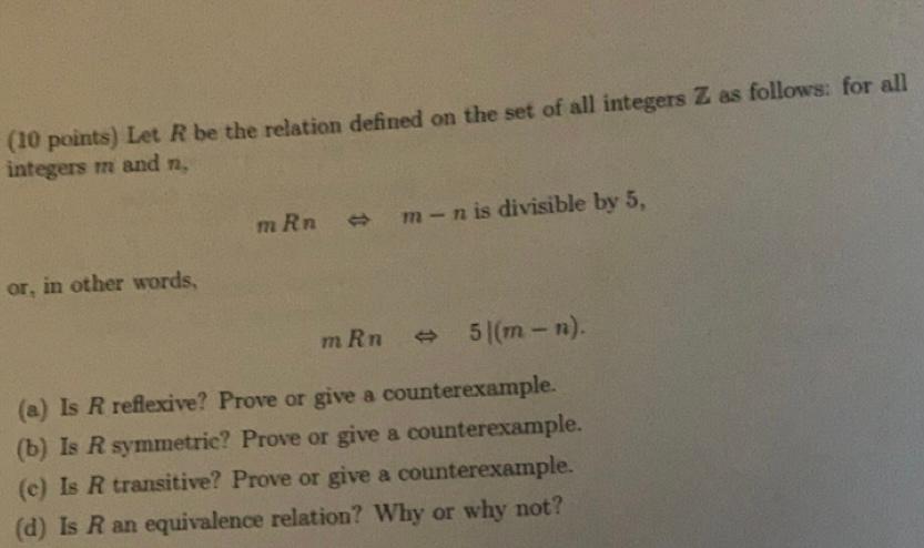 Solved (10 points) Let R be the relation defined on the set | Chegg.com