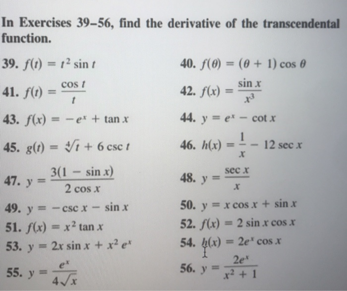 Solved In Exercises 39-56, find the derivative of the | Chegg.com