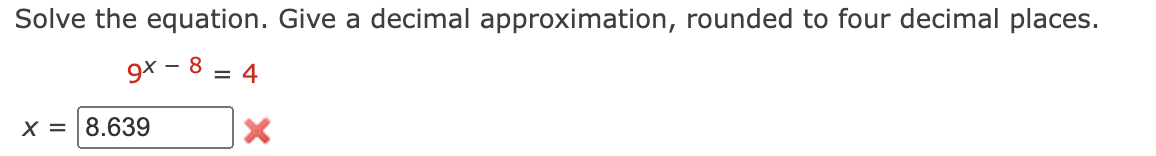 Solved Solve the equation. Give a decimal approximation, | Chegg.com