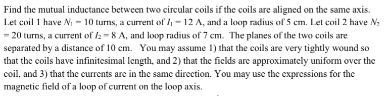 Solved Find the mutual inductance between two circular coils | Chegg.com
