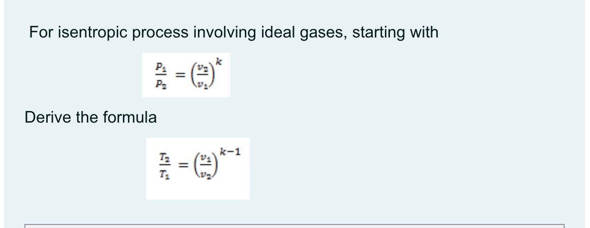 Solved For isentropic process involving ideal gases, | Chegg.com