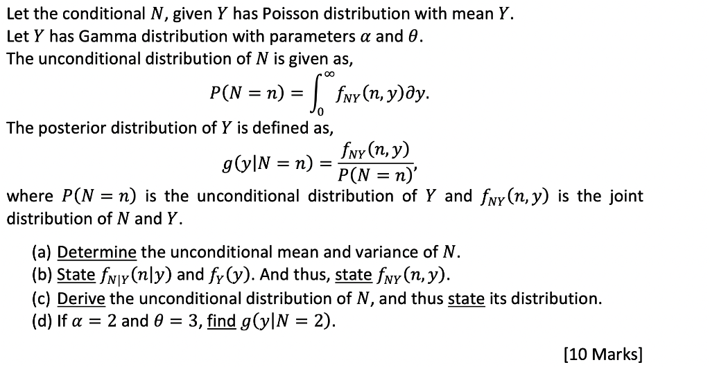 Solved Let the conditional N, given Y has Poisson | Chegg.com