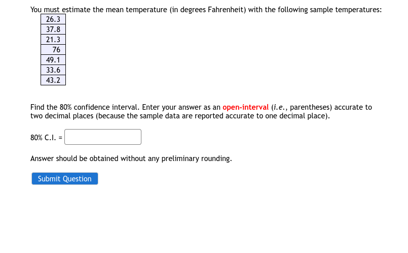 Solved You must estimate the mean temperature (in degrees | Chegg.com