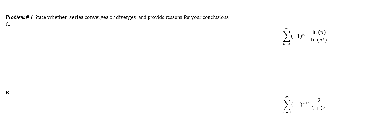Solved Problem # 1 State whether series converges or | Chegg.com