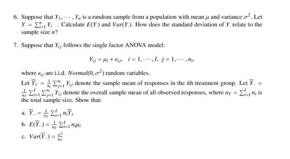 Solved 6. Suppose that Y1,⋯,Yn is a random sample from a | Chegg.com