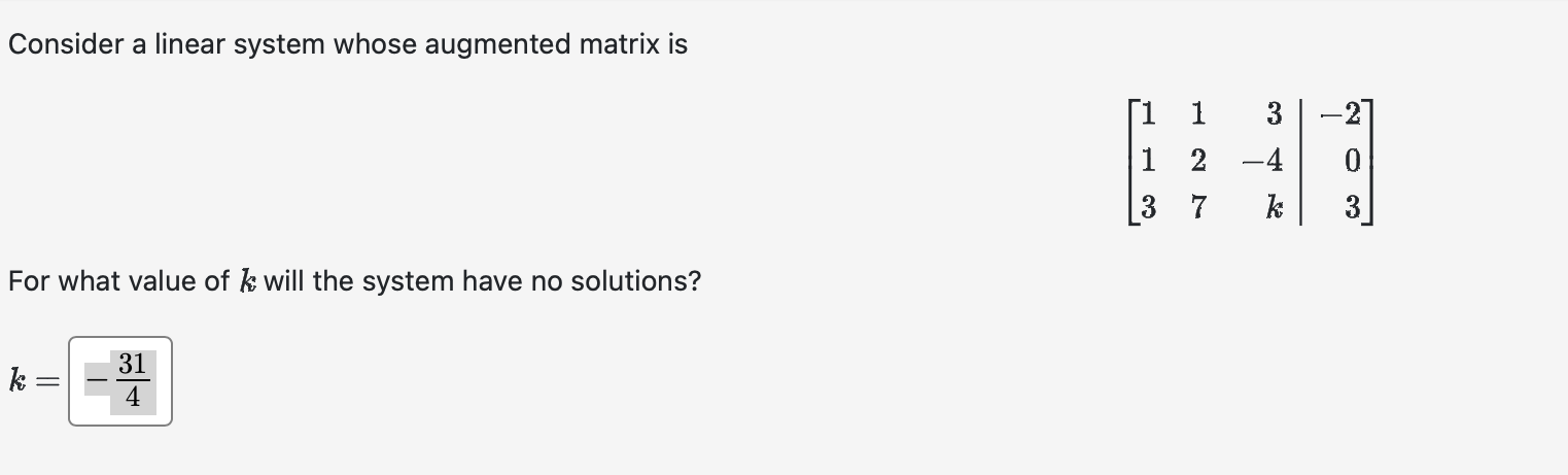 Solved Consider a linear system whose augmented matrix is | Chegg.com