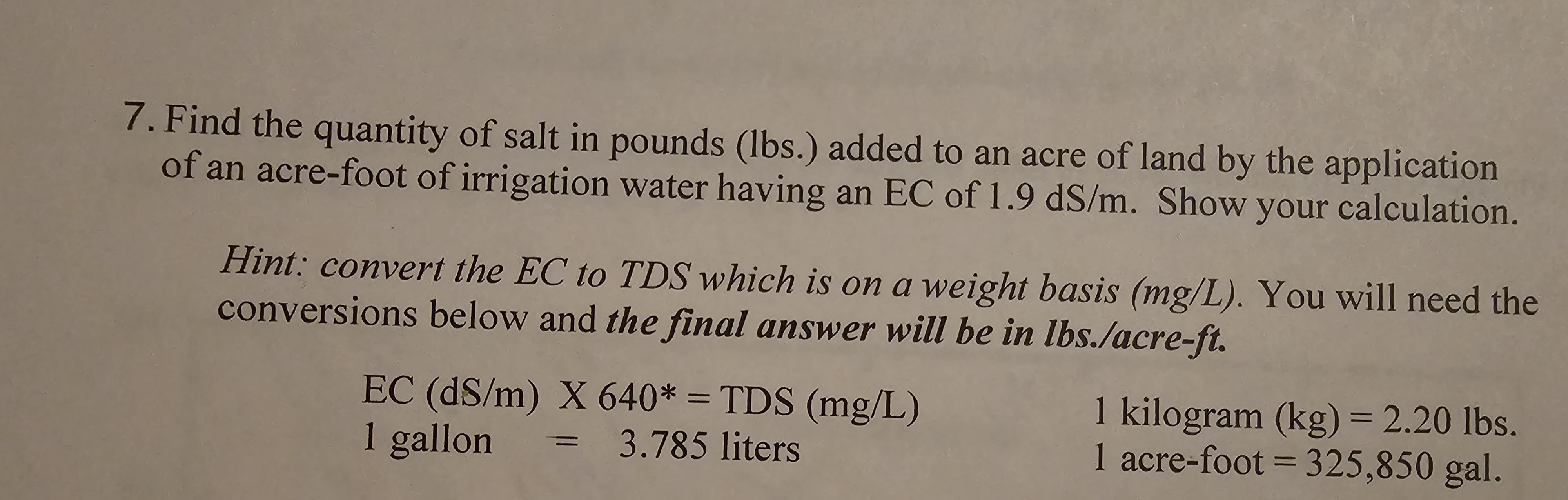 Solved 7. Find the quantity of salt in pounds (lbs.) added | Chegg.com