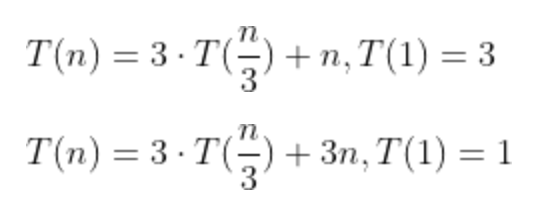 Solved T(n)=3⋅T(3n)+n,T(1)=3 T(n)=3⋅T(3n)+3n,T(1)=1 | Chegg.com
