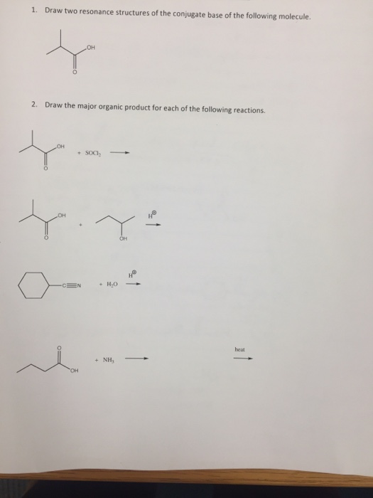 Solved 1. Draw two resonance structures of the conjugate | Chegg.com