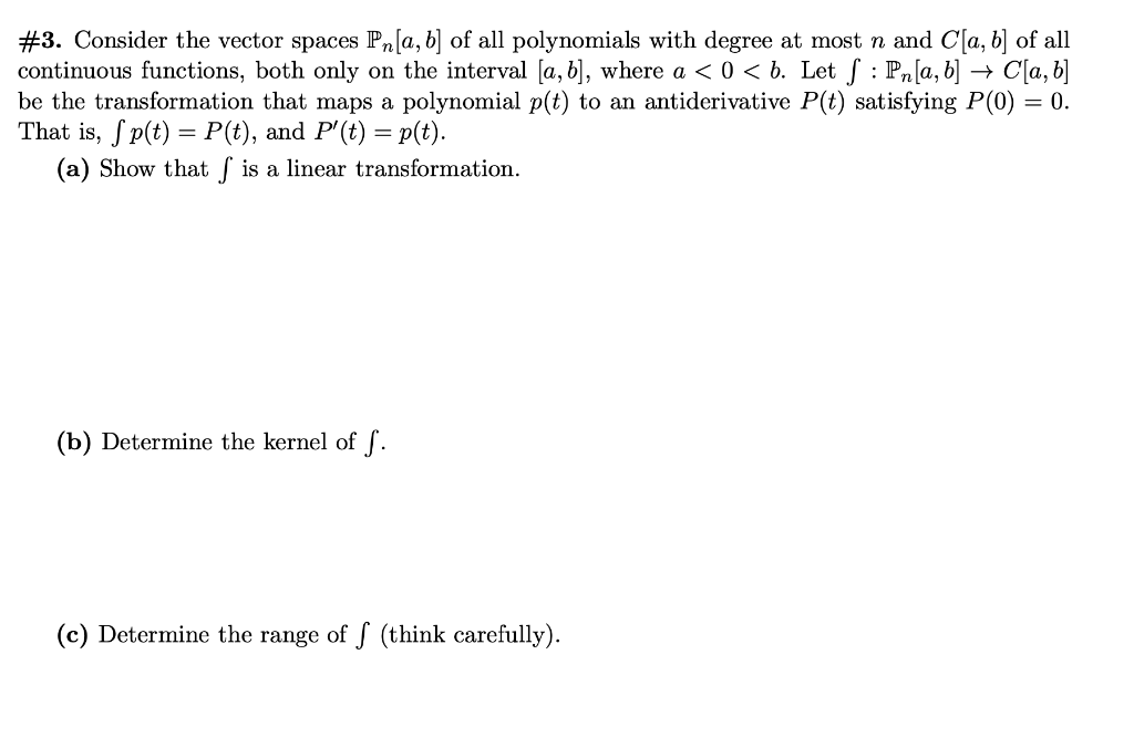 Solved Consider the vector spaces Pn[a,b] of all polynomials | Chegg.com