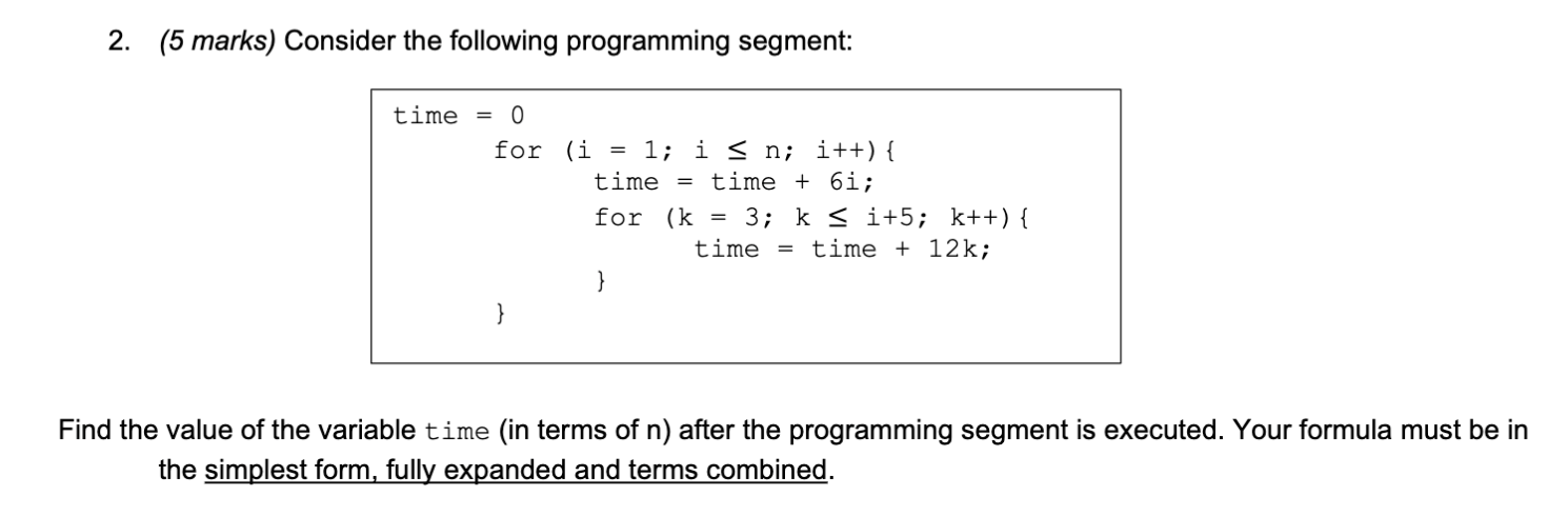 2. (5 ﻿marks) ﻿Consider the following programming | Chegg.com