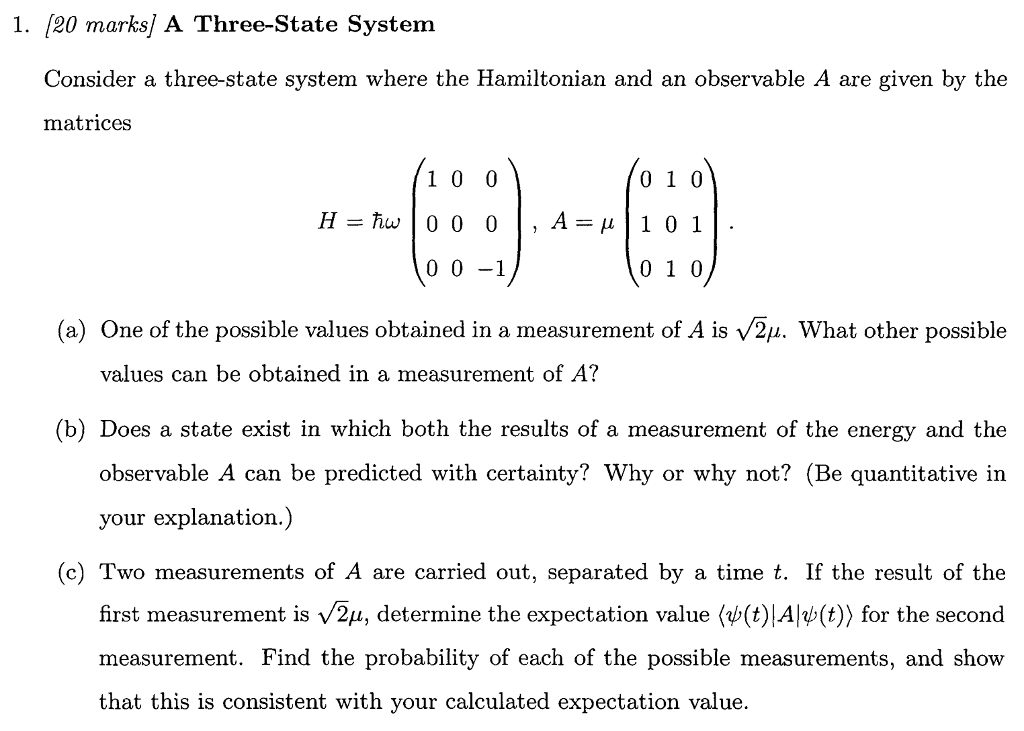 Solved 1. [20 marks/ A Three-State System Consider a | Chegg.com