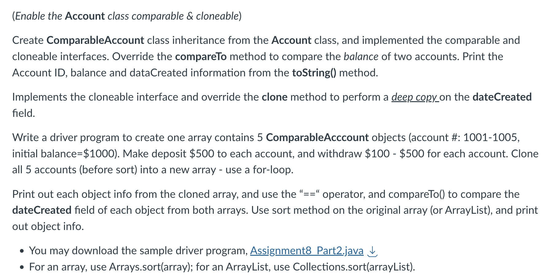 Solved (Enable the Account class comparable \& cloneable) | Chegg.com