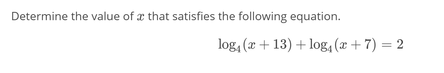 Solved Determine the value of x that satisfies the following | Chegg.com
