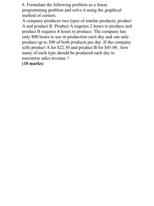 Solved 8. Formulate the following problem as a linear | Chegg.com