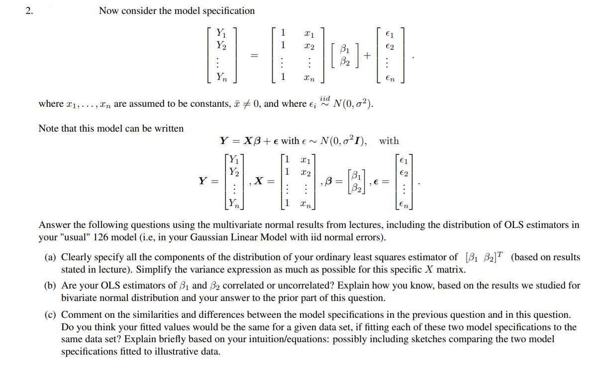 Solved Now consider the model specification | Chegg.com