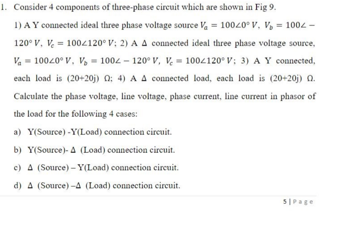 Solved 1. Consider 4 components of three-phase circuit which | Chegg.com