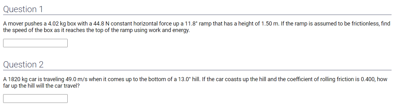 Solved Question 1 A mover pushes a 4.02 kg box with a 44.8 N | Chegg.com