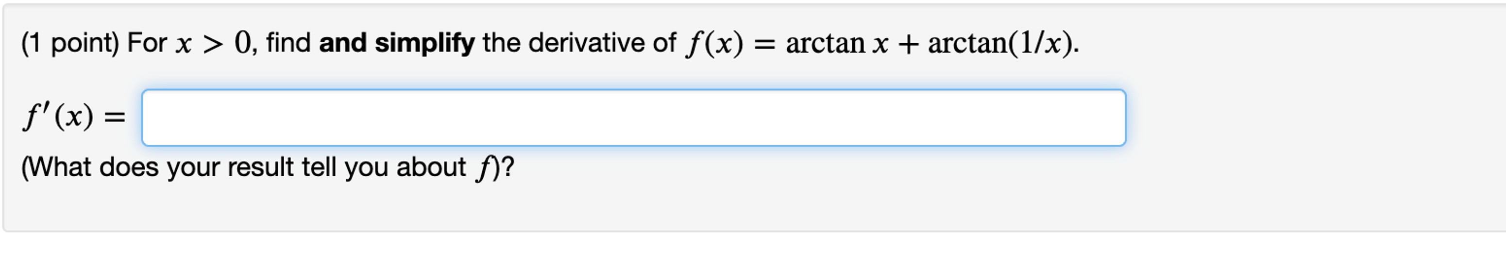 Solved (1 ﻿point) ﻿For x>0, ﻿find and simplify the | Chegg.com