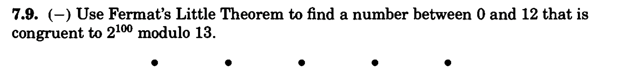 Solved 7 9 Use Fermat S Little Theorem To Find A Number