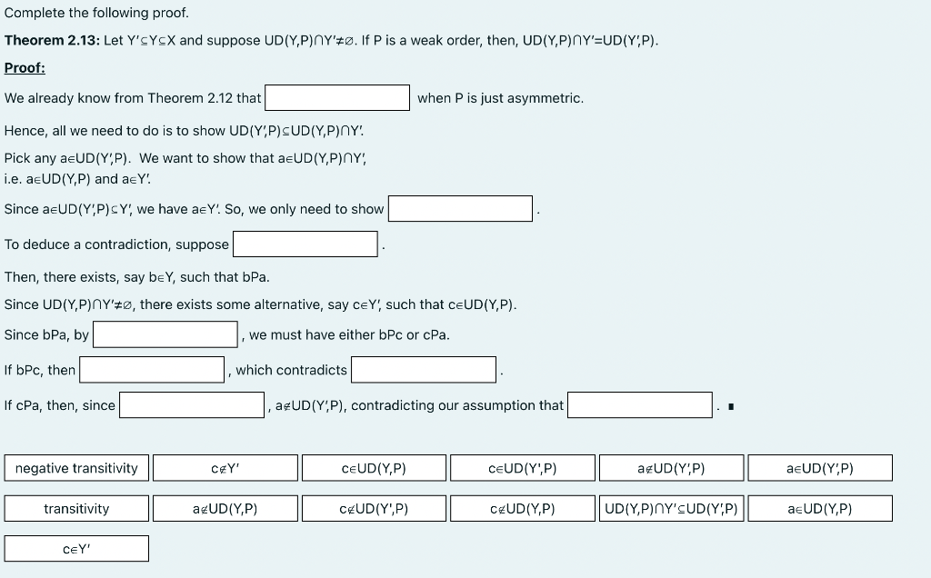 Solved Complete the following proof. Theorem 2.13: Let | Chegg.com