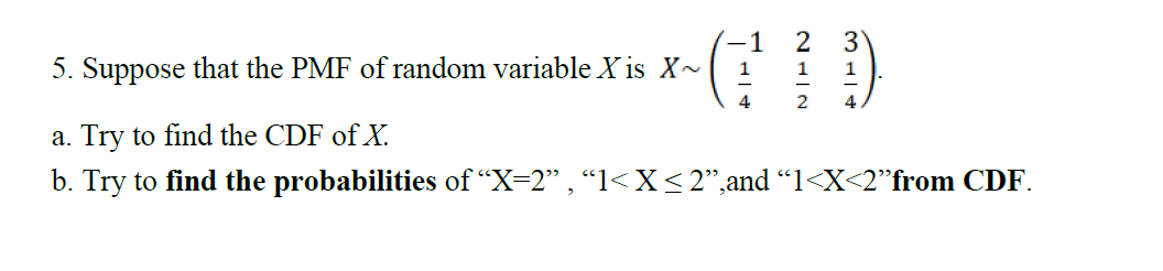 Solved 5. Suppose that the PMF of random variable X is | Chegg.com