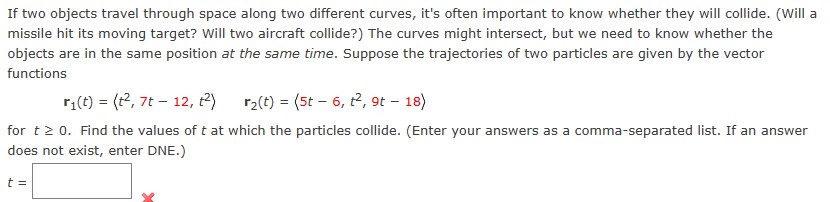 Solved If Two Objects Travel Through Space Along Two