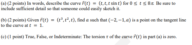 Solved (a) (2 points) In words, describe the curve | Chegg.com