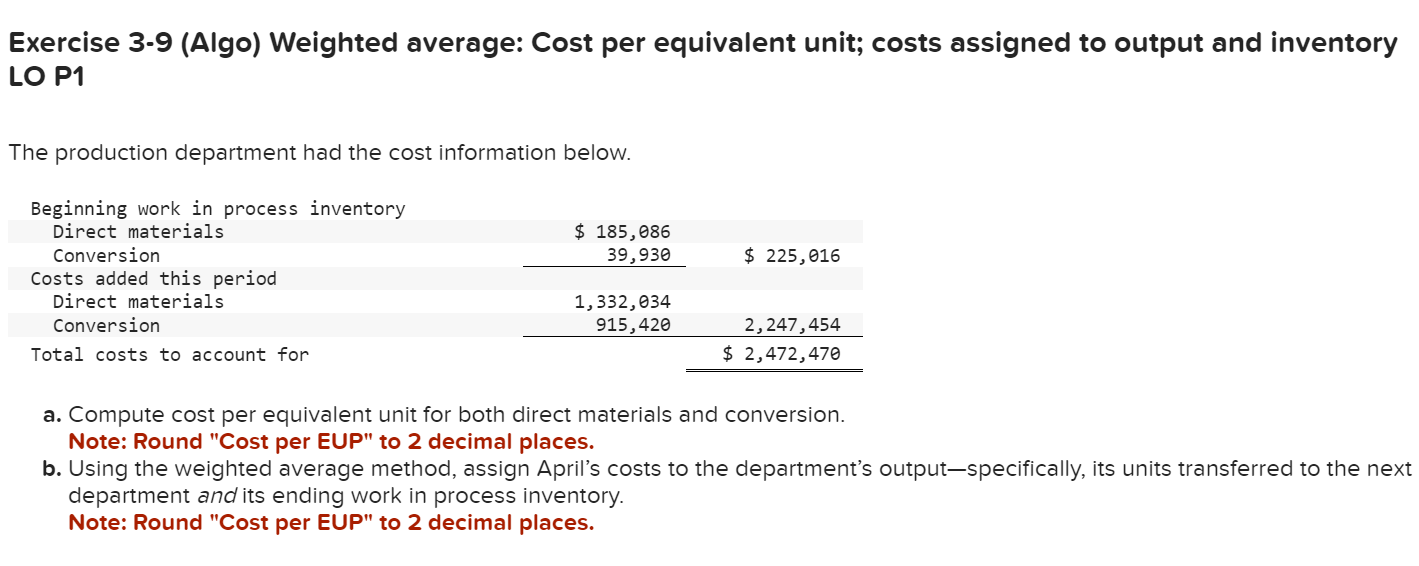 Solved Exercise 3-9 (Algo) Weighted average: Cost per | Chegg.com