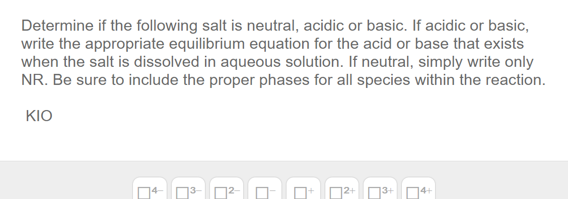 Solved Determine if the following salt is neutral, acidic or | Chegg.com