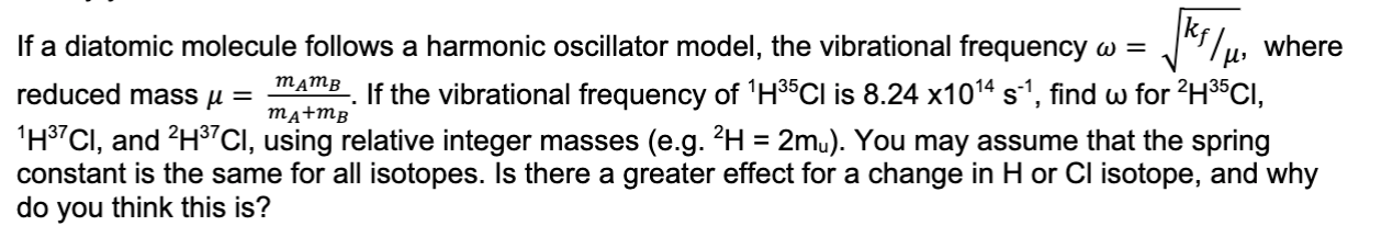Solved If a diatomic molecule follows a harmonic oscillator | Chegg.com