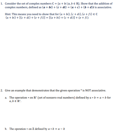 Solved 1. Consider the set of complex numbers | Chegg.com